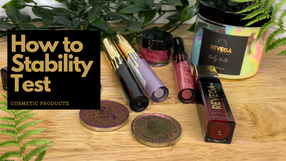 How to Stability Test Products – Revega